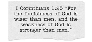 1 Corinthians 1:18-27: God’s Foolish Message – The Noontimes